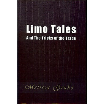 【】Limo Tales: And Tricks of th