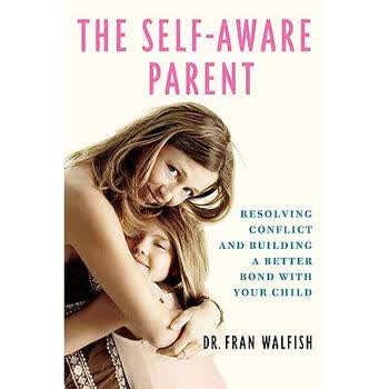 The Self-Aware Parent: Resolving Conflict an...