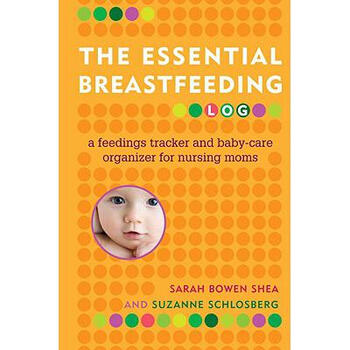 The Essential Breastfeeding Log: A Feedings ...