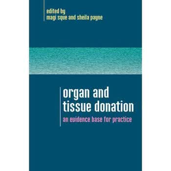 Organ and Tissue Donation: An Evidence Base ...