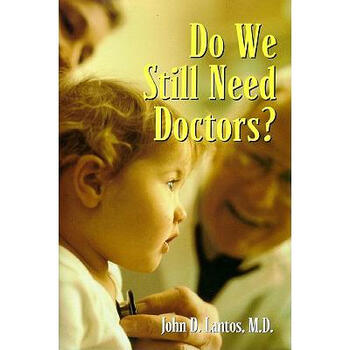 DO WE STILL NEED DOCTORS? CL