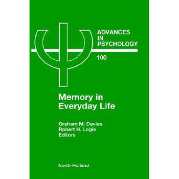 Memory in Everyday Life: Volume 100