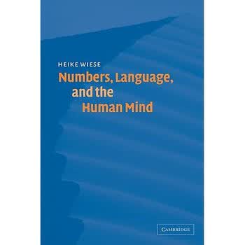 Numbers, Language, and the Human Mind