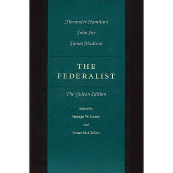 Federalist: The Gideon Edition - Gideon Edition