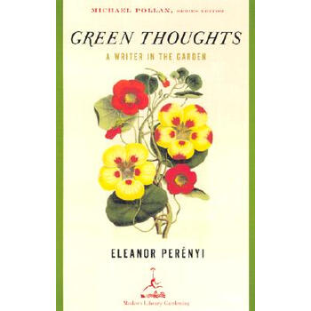 【】Green Thoughts: A Writer in th