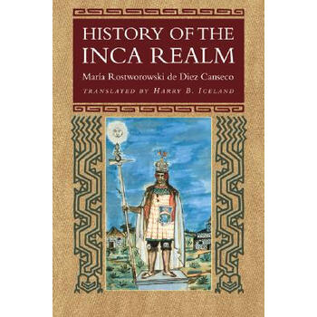 【】History of the Inca Realm