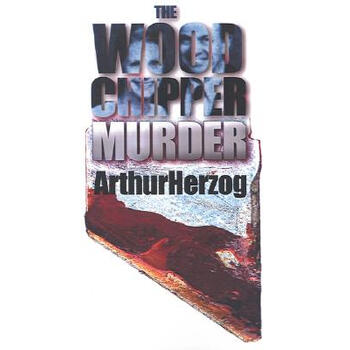 【】The Woodchipper Murder