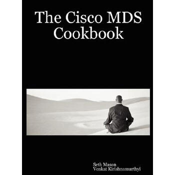 【】The Cisco MDS Cookbook