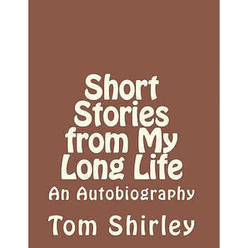 【】Short Stories from My Long Life