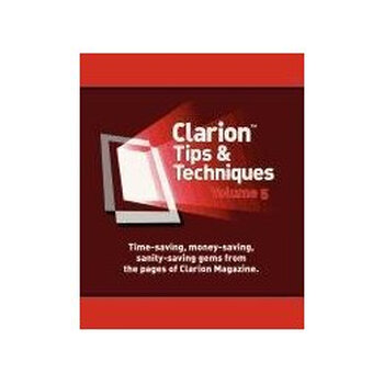 【】Clarion Tips & Techniques Volume