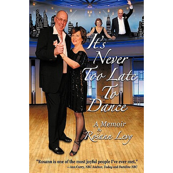 【】It's Never Too Late to Dance: A