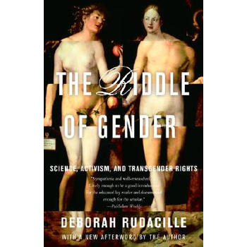 The Riddle of Gender: Science, Activism, and Transgender Rights