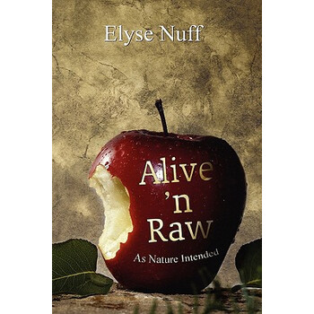 【】Alive 'n Raw: As Nature Intended