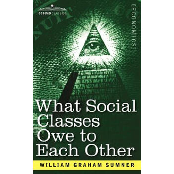 【】What Social Classes Owe to Eac