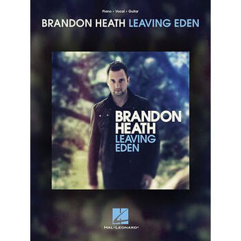 【】Brandon Heath: Leaving Eden