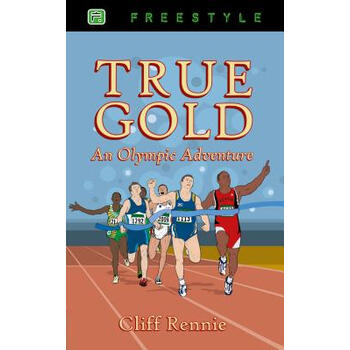【】True Gold: An Olympic Adventure