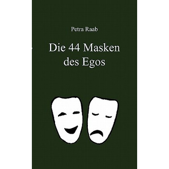 【】Die 44 Masken Des Egos