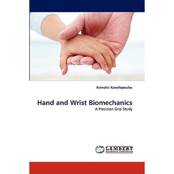 【】Hand and Wrist Biomechanics