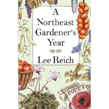 A Northeast Gardener's Year