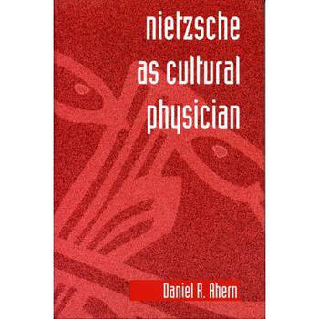 Nietzsche as Cultural Physician
