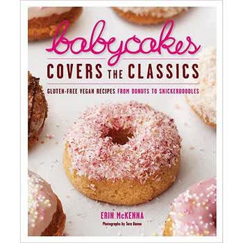 Babycakes Covers the Classics: Gluten-Free V...