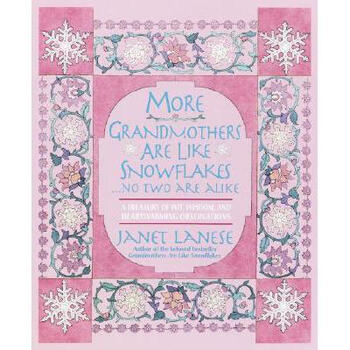 More Grandmothers Are Like Snowflakes...No T...
