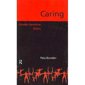 Caring: Gender-Sensitive Ethics
