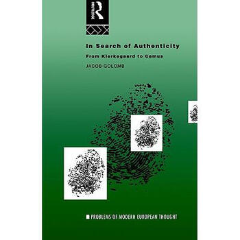 In Search of Authenticity : Existentialism f...