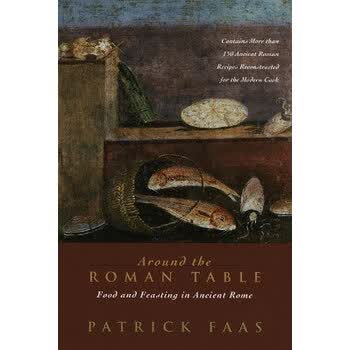 【】Around the Roman Table: Food and