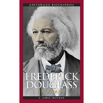 【】Frederick Douglass: A Biography