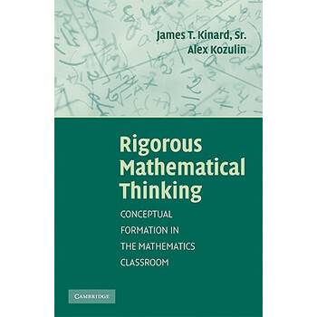 【】Rigorous Mathematical Thinking: