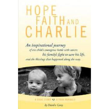【】Hope, Faith and Charlie: A