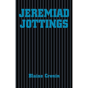 【】Jeremiad Jottings