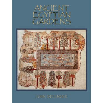【】Ancient Egyptian Gardens