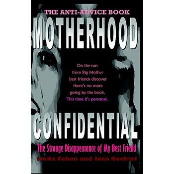 【】Motherhood Confidential