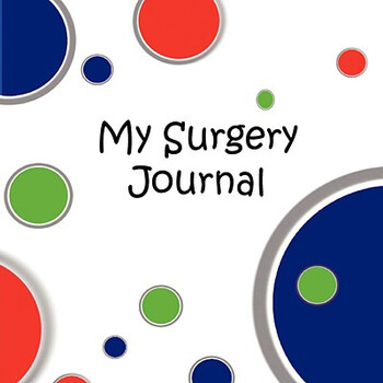 【】My Surgery Journal