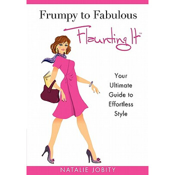 【】Frumpy to Fabulous: Flaunting It