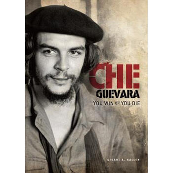 【】Che Guevara: You Win or You Die