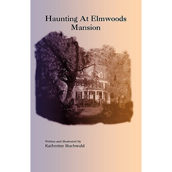 【】Haunting at Elmwoods Mansion