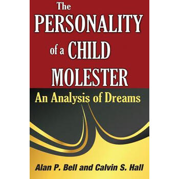 【】Personality of a Child Molester: