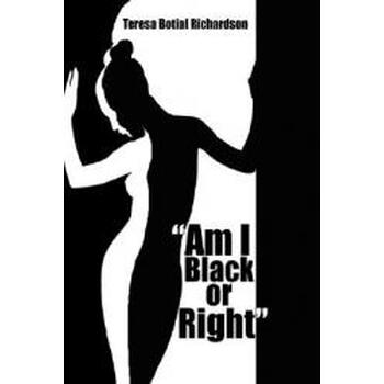 【】Am I Black or Right