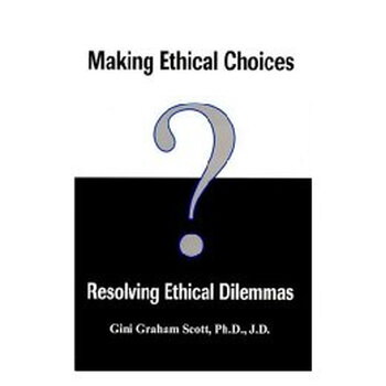【】Making Ethical Choices Resolv