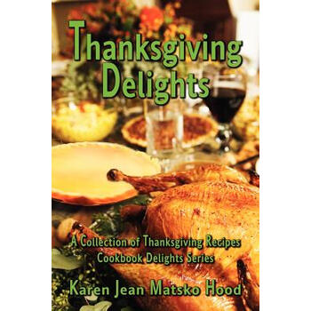 【】Thanksgiving Delights Cookbook