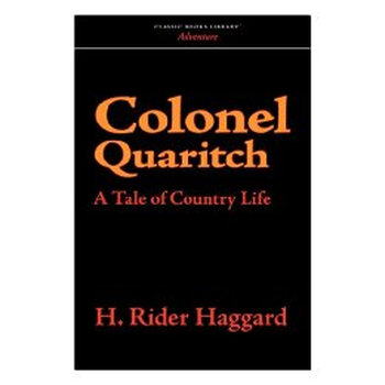 【】Colonel Quaritch, V. C.