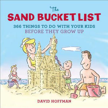 The Sand Bucket List: 366 Things to Do with ...