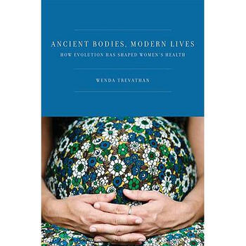 Ancient Bodies, Modern Lives: How Evolution ...