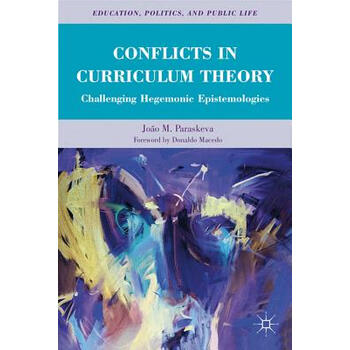 【】Conflicts in Curriculum Theory: