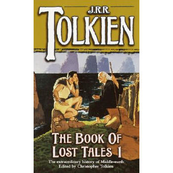 【】The Book of Lost Tales Part 1