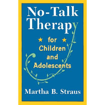 【】No-Talk Therapy for Children an