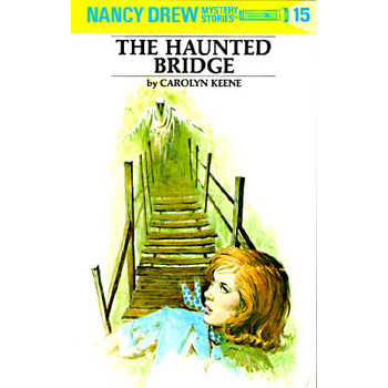 【】Nancy Drew 15: The Haunted Bridge